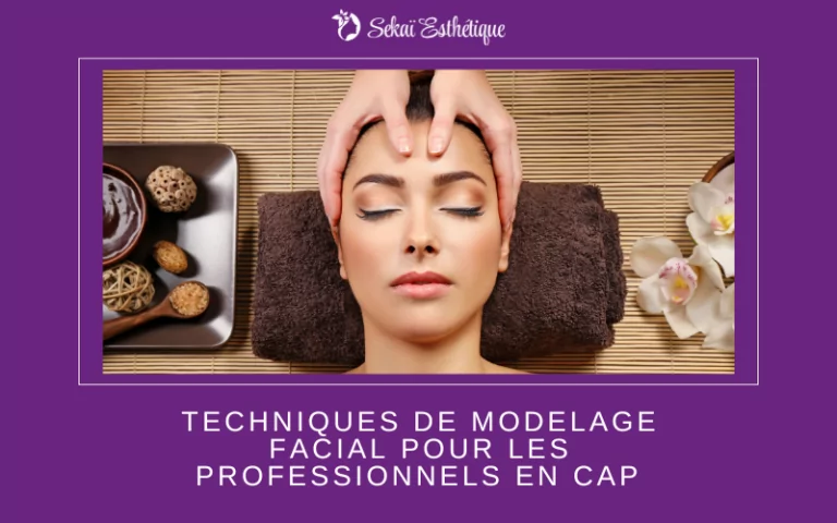 Modelage visage au CAP Esthétique : les infos essentielles